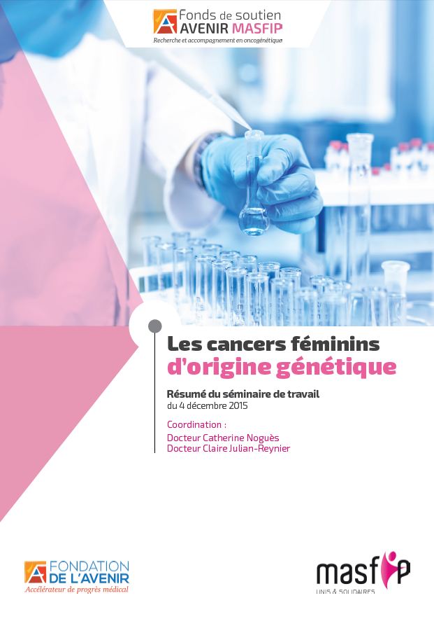 Cancer d'orgine génétique - Fonds Avenir Masfip - Fondation de l'Avenir